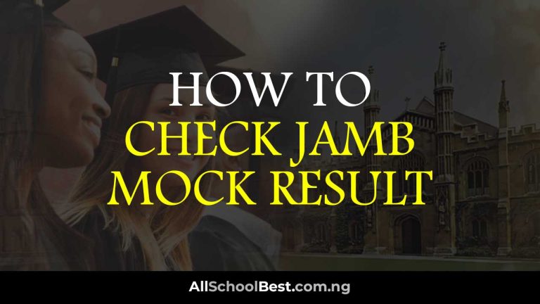 Quick Method How to Check JAMB Mock Result in 2024/2025 – All School Best